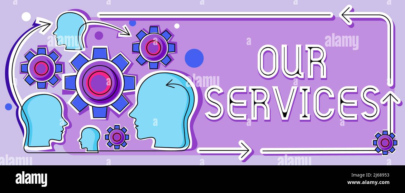 Text sign showing Our Services. Business concept The occupation or ...
