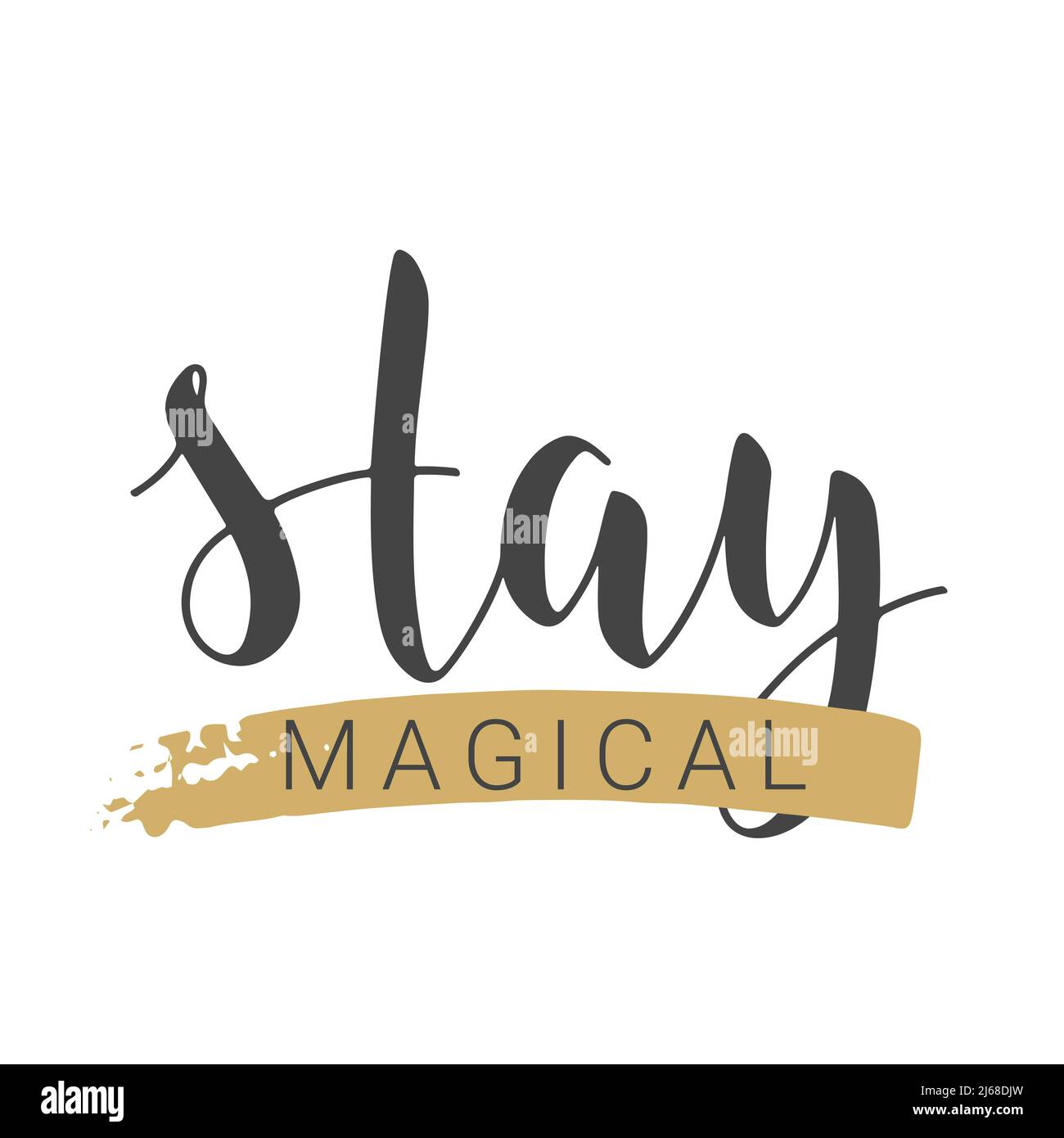 Handwritten Lettering of Stay Magical. Template for Banner, Card ...