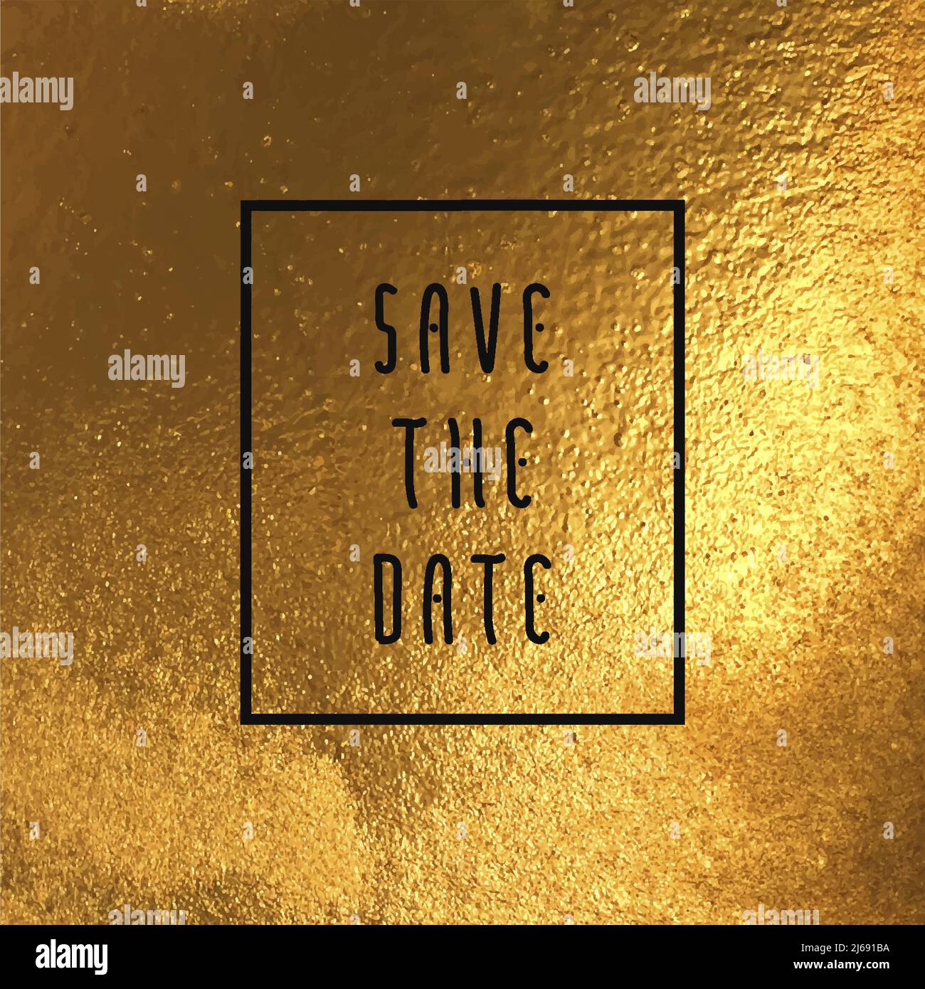 Save the date vector illustration for cards, hand drawn golden foil ...