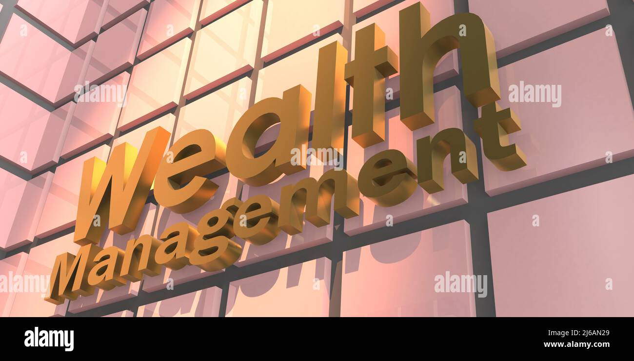 Wealth management word on building facade, 3d rendering Stock Photo - Alamy