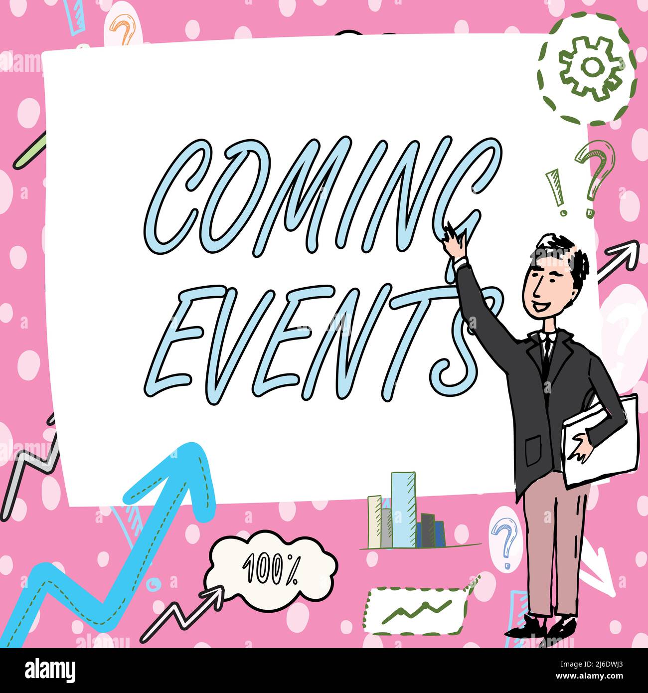 Handwriting text Coming Events. Internet Concept Happening soon ...