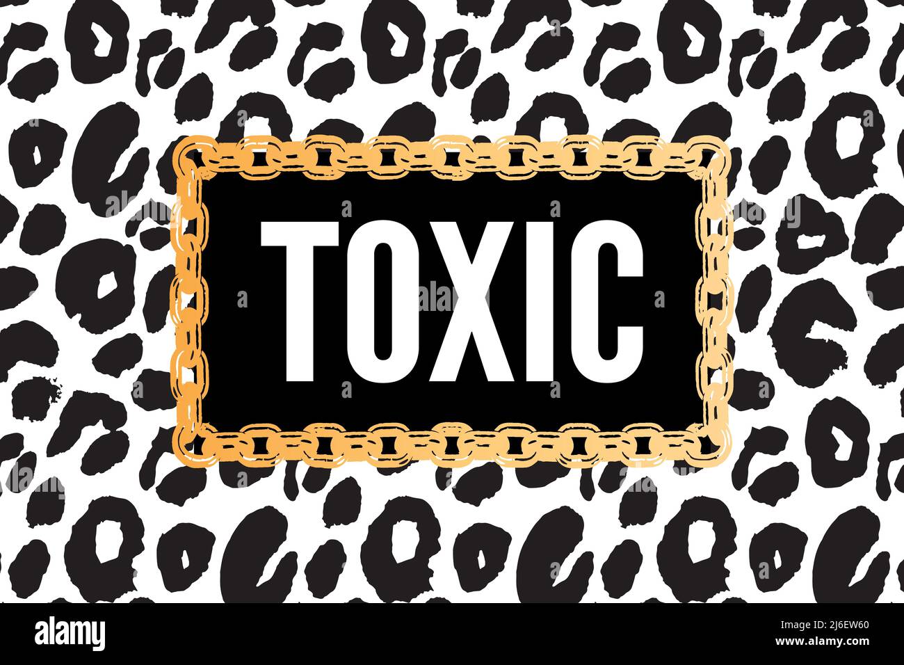 Toxic slogan text with animal skin details vector illustration design ...