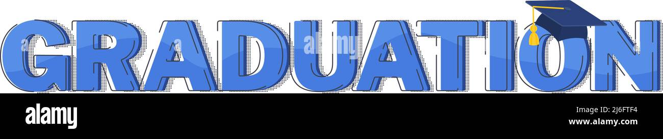 Graduation lettering. Festive inscription. Word made up of capital ...