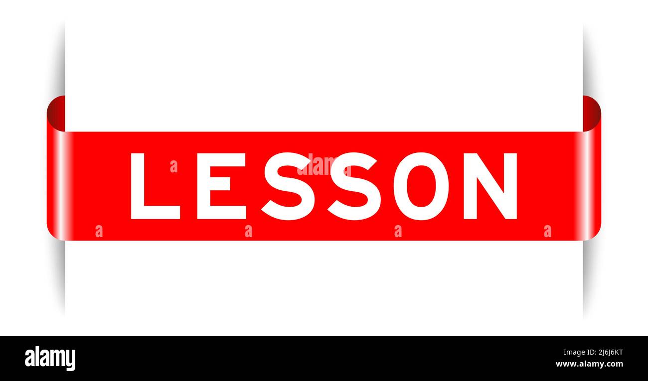 Red color inserted label banner with word lesson on white background ...