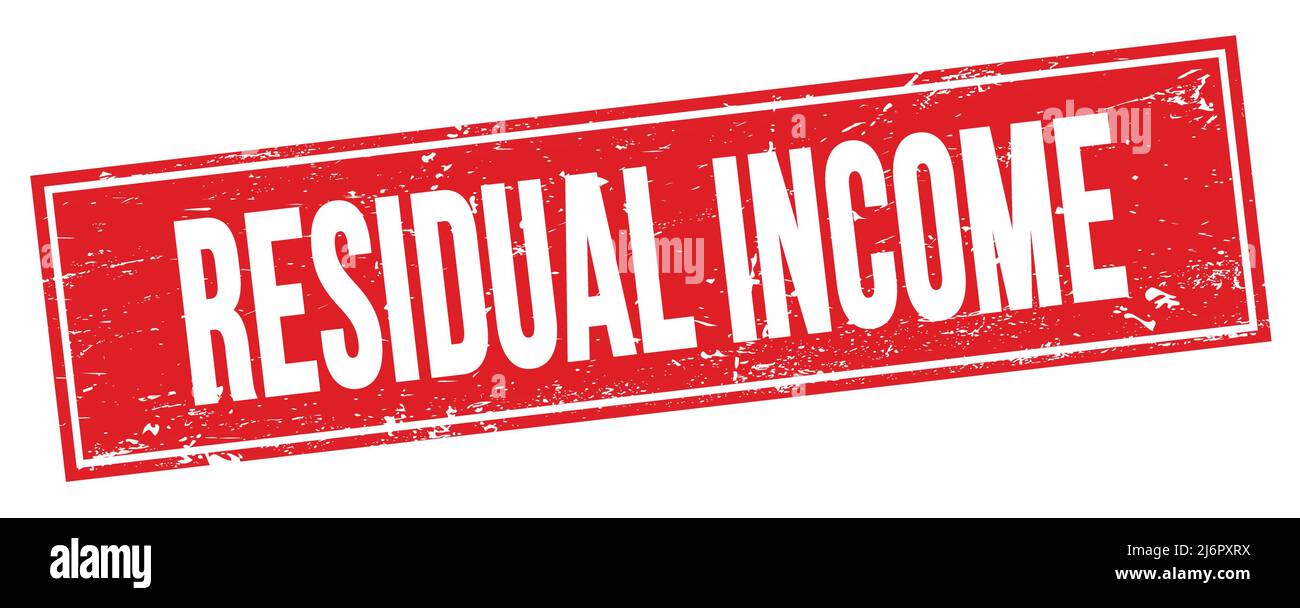 RESIDUAL INCOME text on red grungy rectangle stamp sign Stock Photo - Alamy