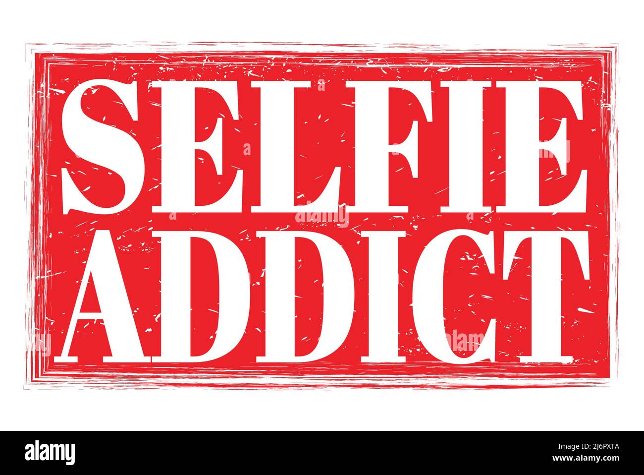 SELFIE ADDICT, words written on red grungy stamp sign Stock Photo - Alamy