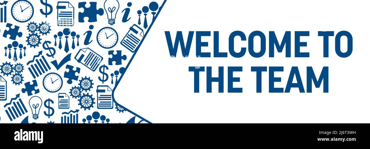 Welcome To The Team Banner