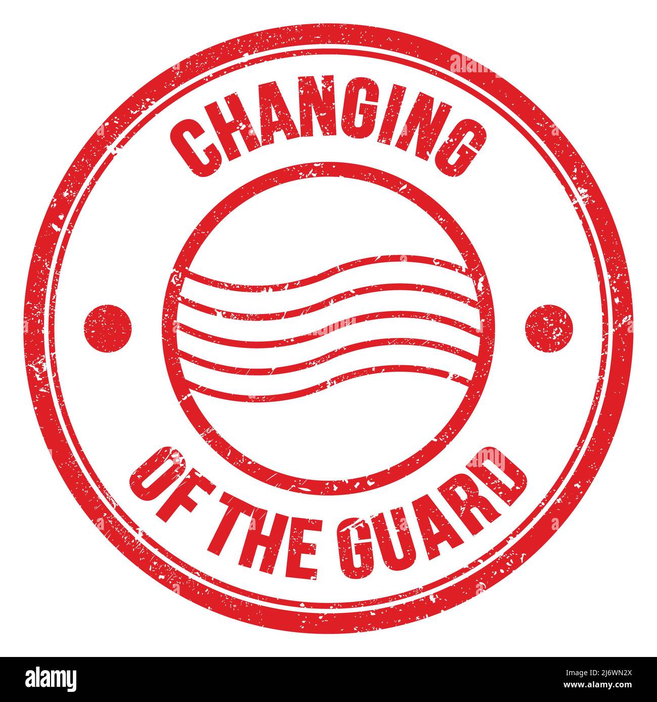 CHANGING OF THE GUARD text written on red round postal stamp sign Stock ...