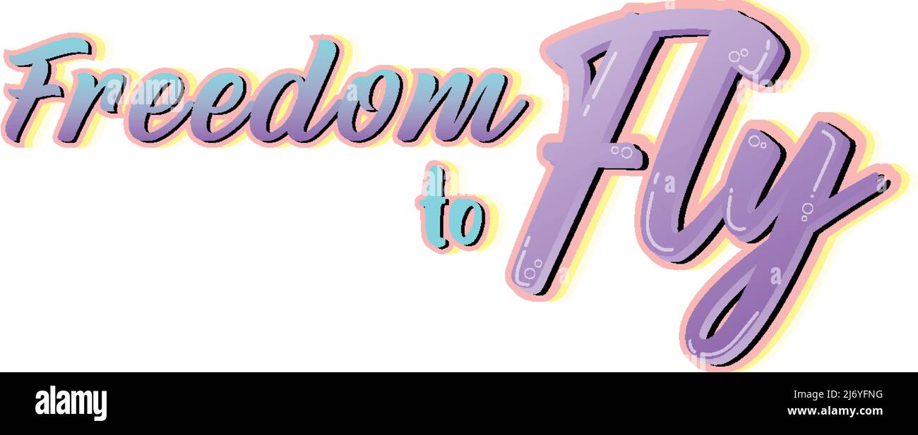 Freedom to fly hand drawn lettering logo illustration Stock Vector ...