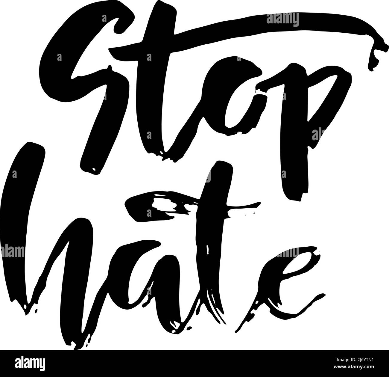 Stop hate. Modern dry brush lettering Stock Vector Image & Art - Alamy