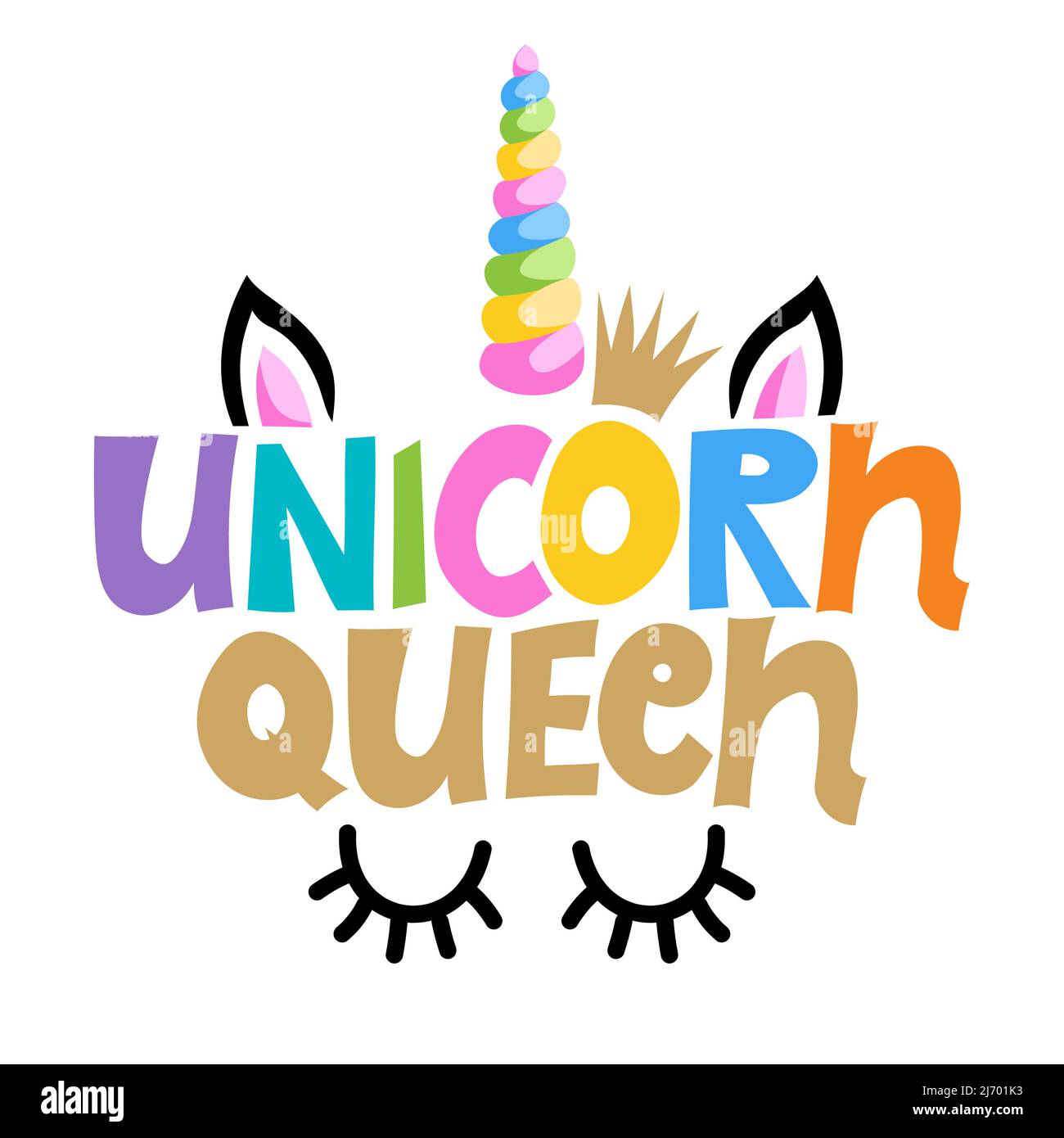 Unicorn Queen - Lettering with crown on isolated background. Hand drawn ...