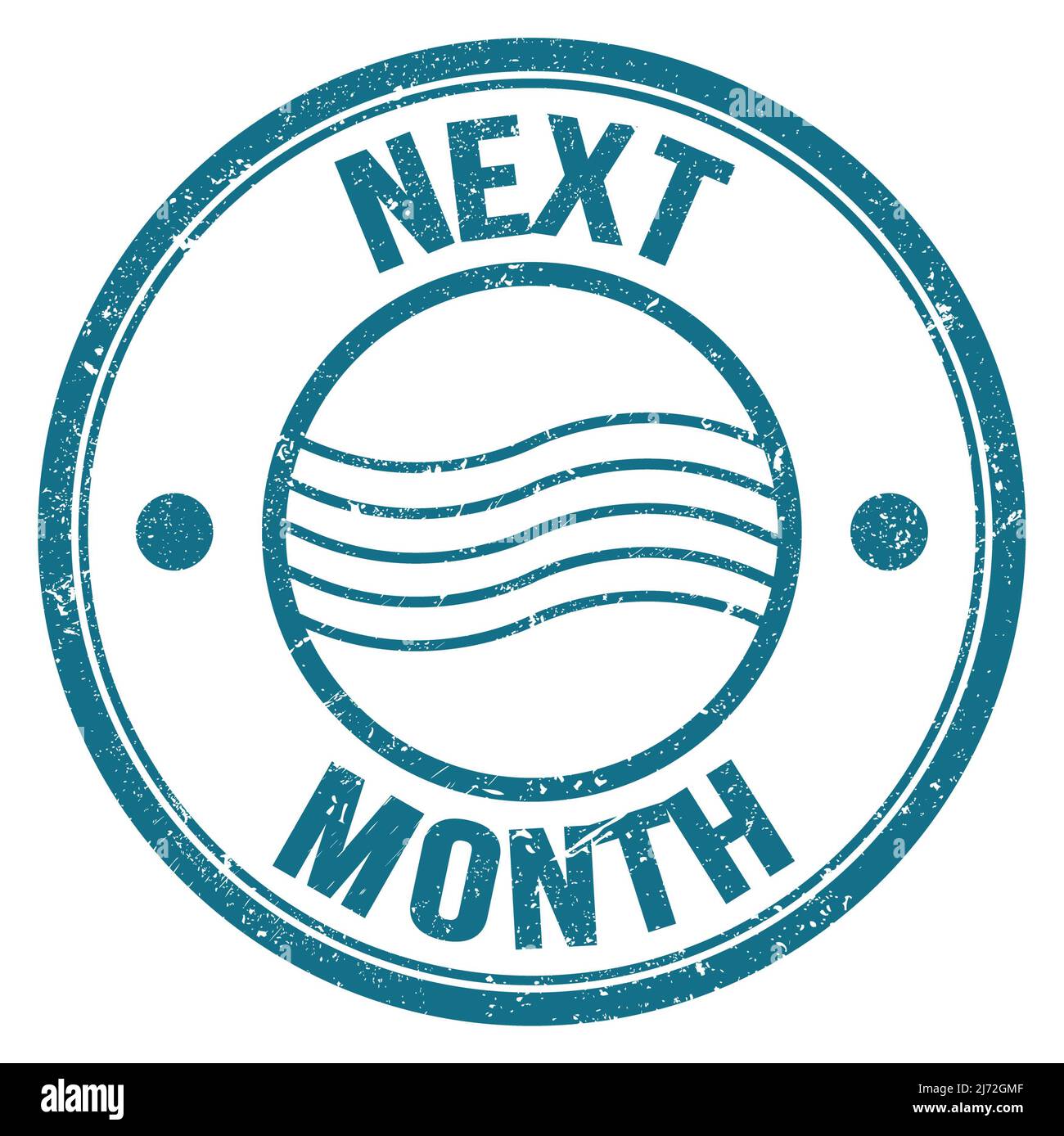 NEXT MONTH text written on blue round postal stamp sign Stock Photo - Alamy