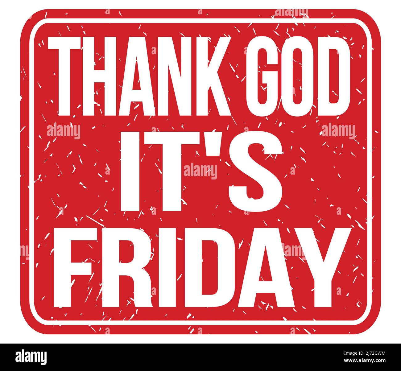 THANK GOD IT'S FRIDAY, text written on red vintage stamp sign Stock ...
