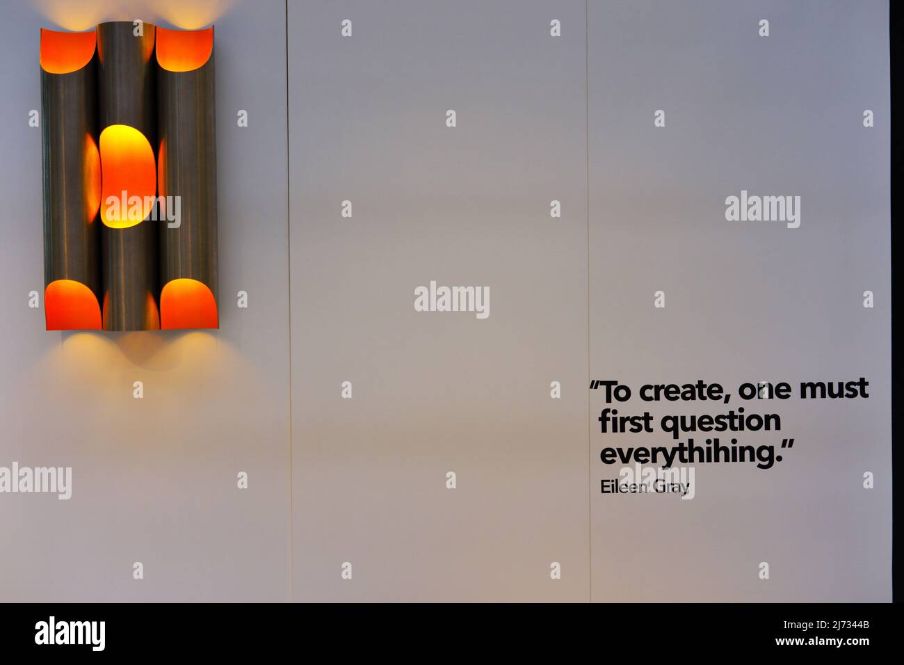 Quote of Eileen Gray, "to create, one must first question everything ...