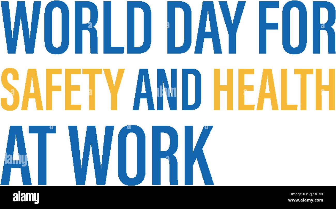 World day for safety and health at work logo design illustration Stock ...