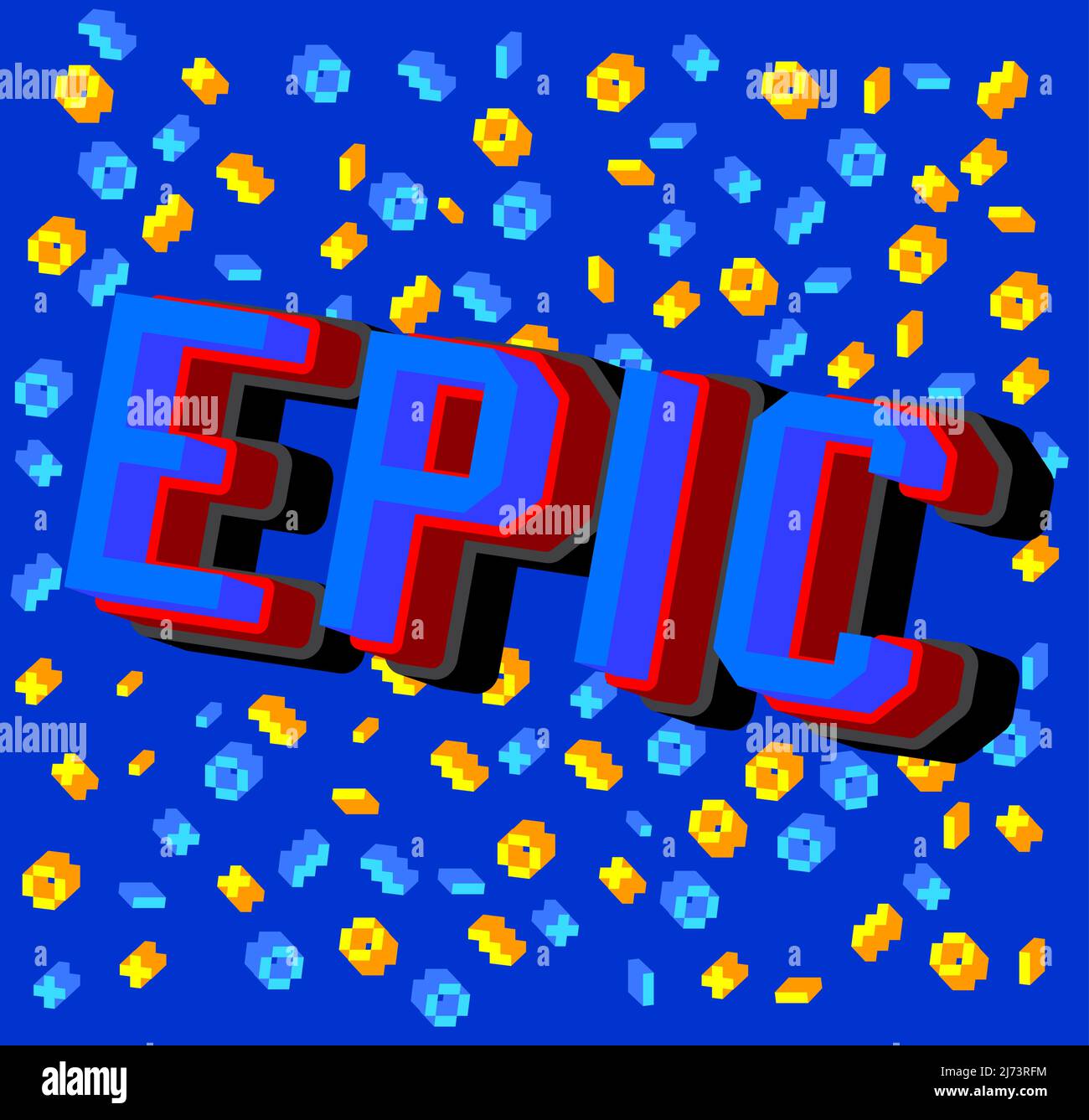 Epic pixelated word with geometric graphic background. Vector cartoon ...