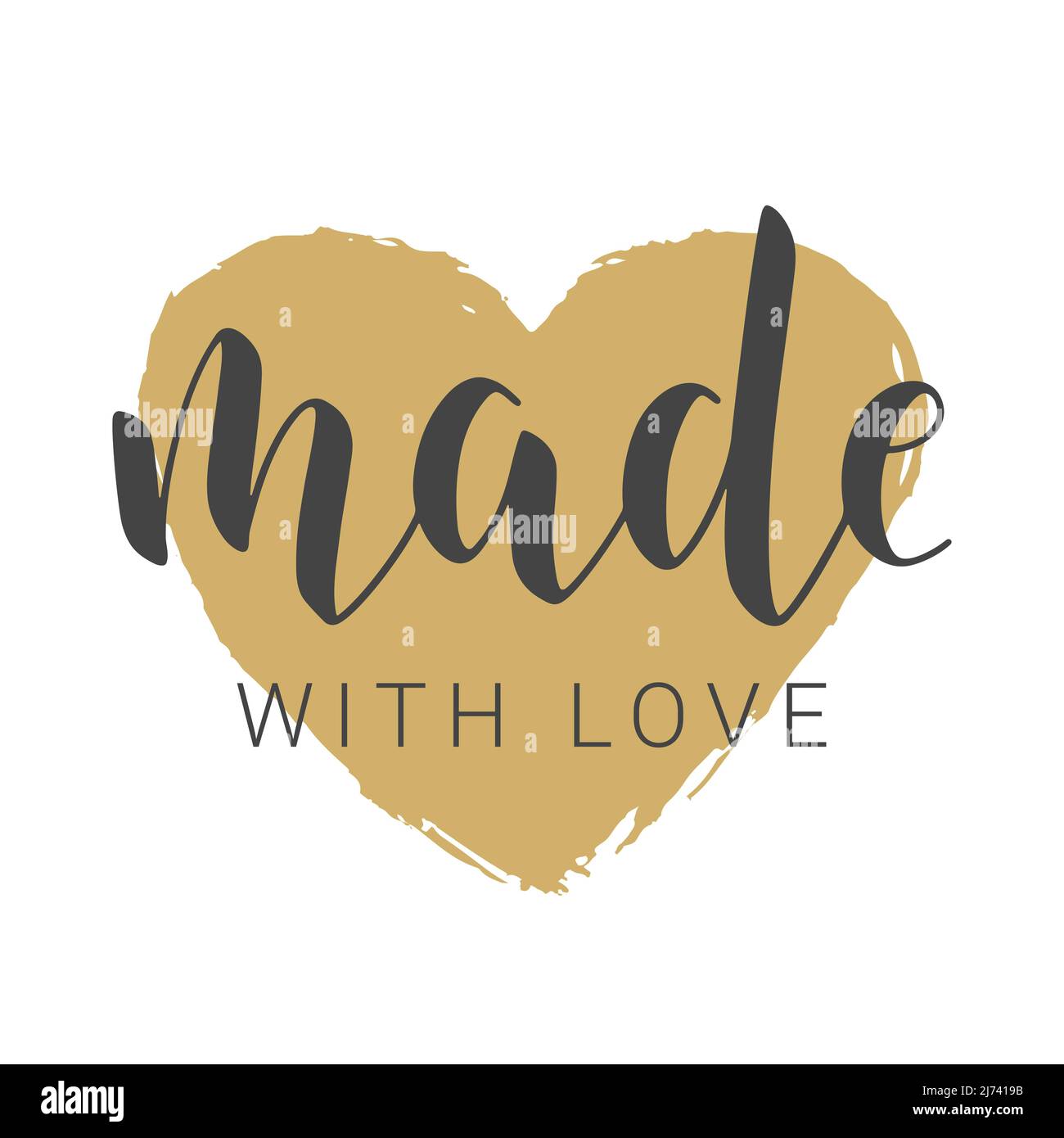 Vector Illustration. Handwritten Lettering of Made With Love. Template ...