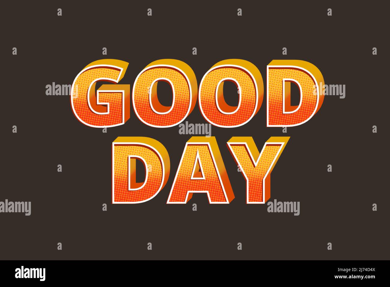 Editable text effects Good Day , words and font can be changed Stock ...