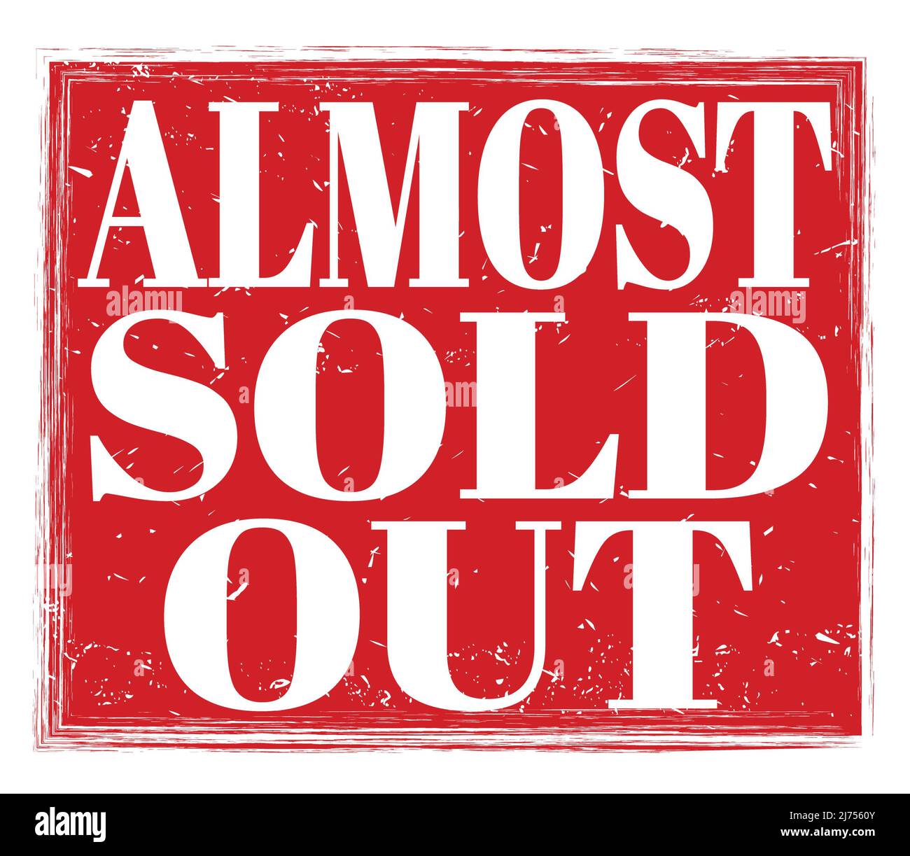 Almost sold out text hi-res stock photography and images - Alamy