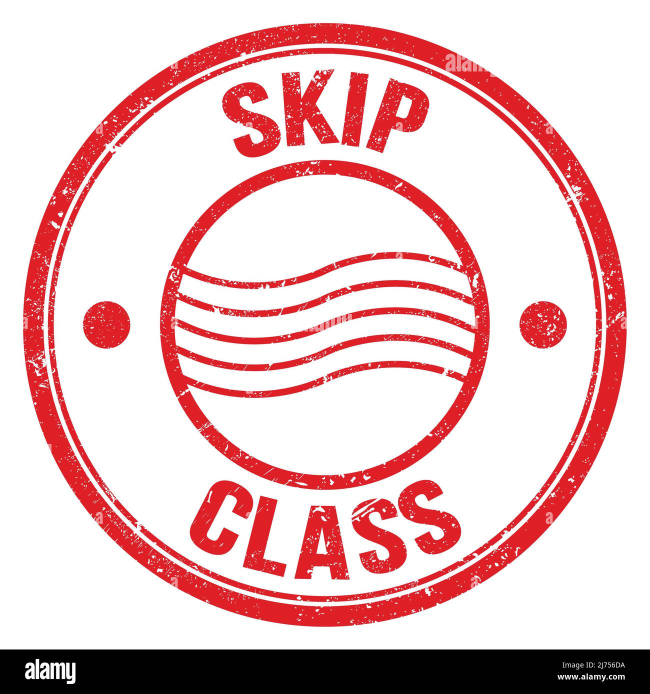 SKIP CLASS text written on red round postal stamp sign Stock Photo - Alamy
