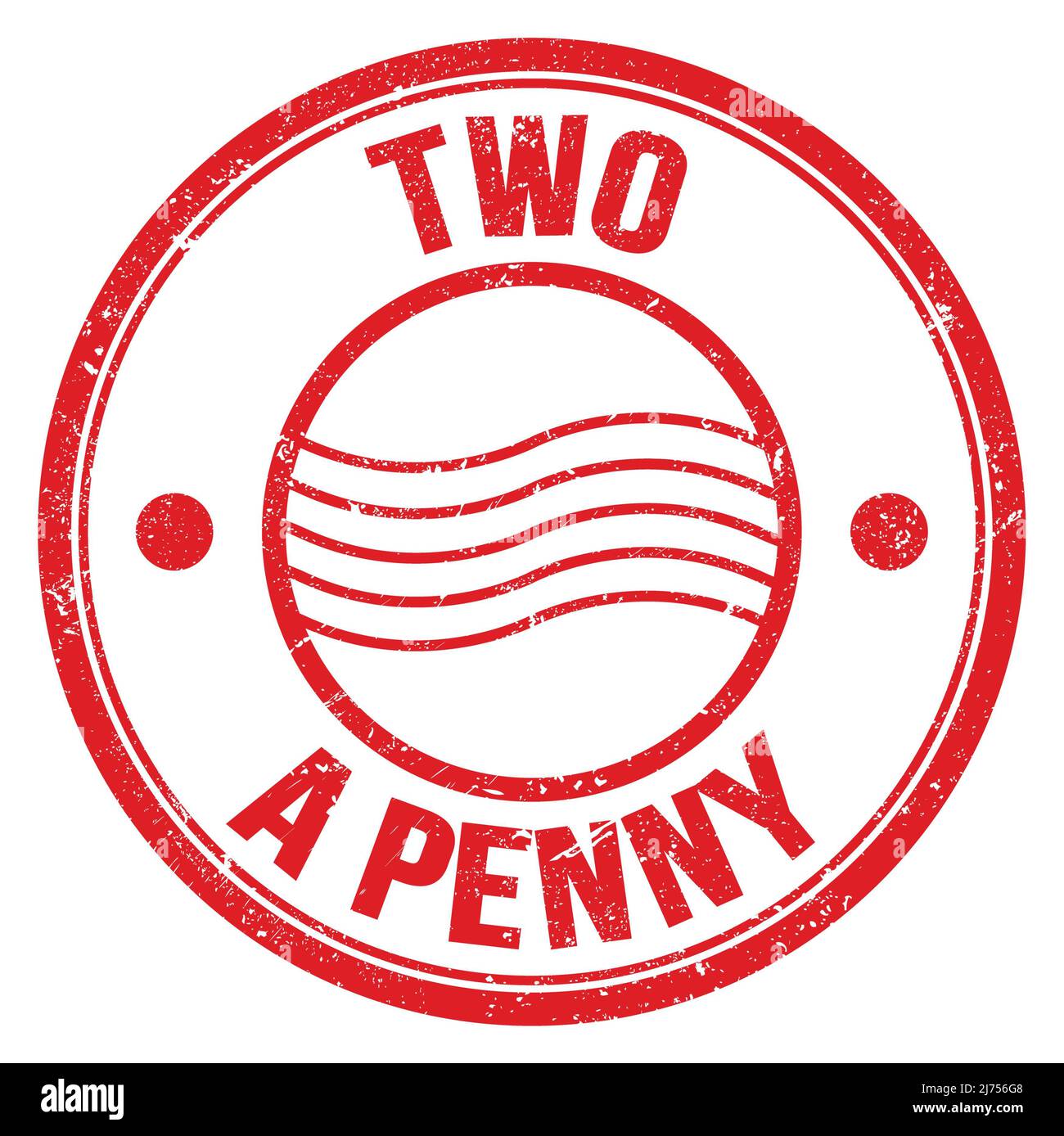 TWO A PENNY text written on red round postal stamp sign Stock Photo - Alamy