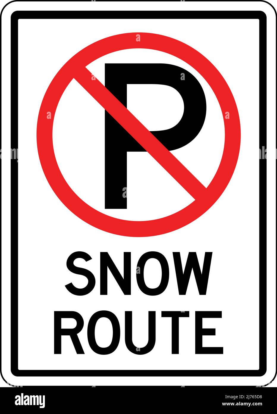 No parking snow route sign. Traffic signs and symbols Stock Vector ...