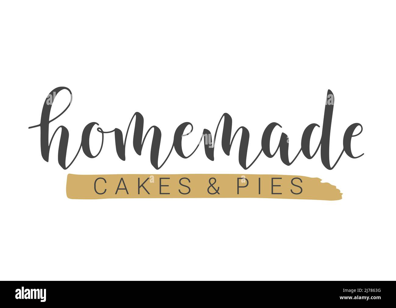 Handwritten Lettering of Homemade Cakes And Pies. Template for Banner ...
