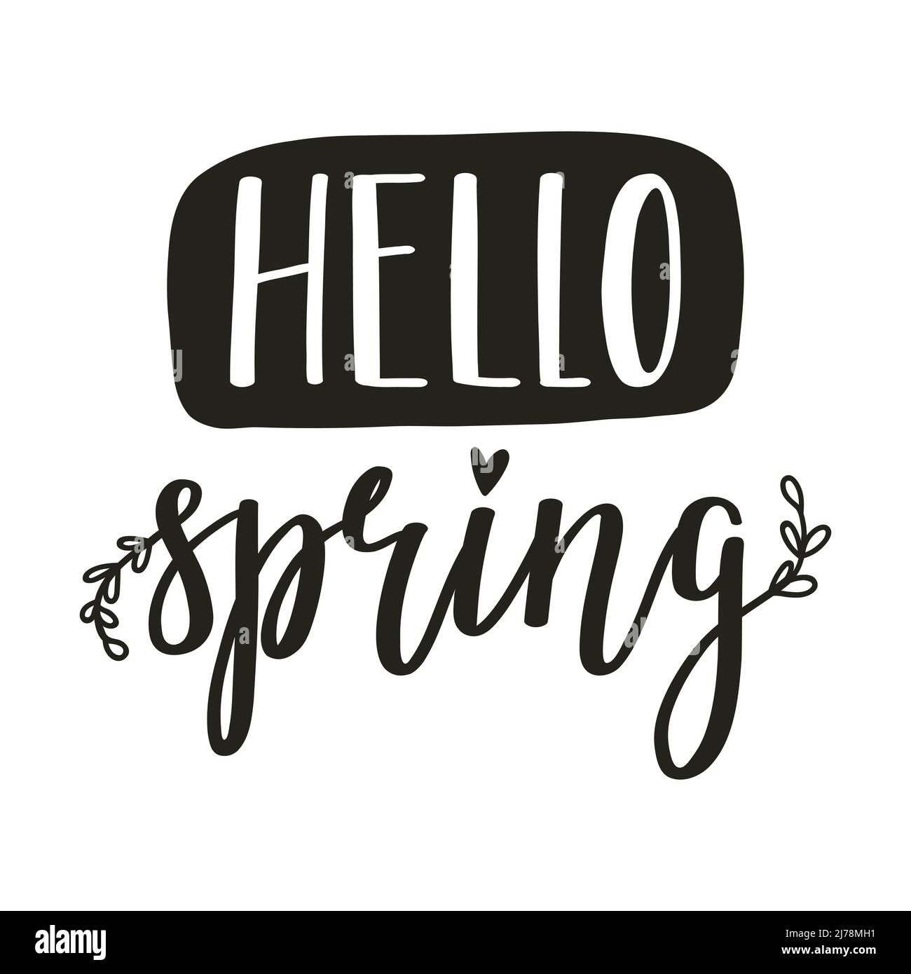 Hello spring. Hand lettering with doodle twigs. Cards template ...
