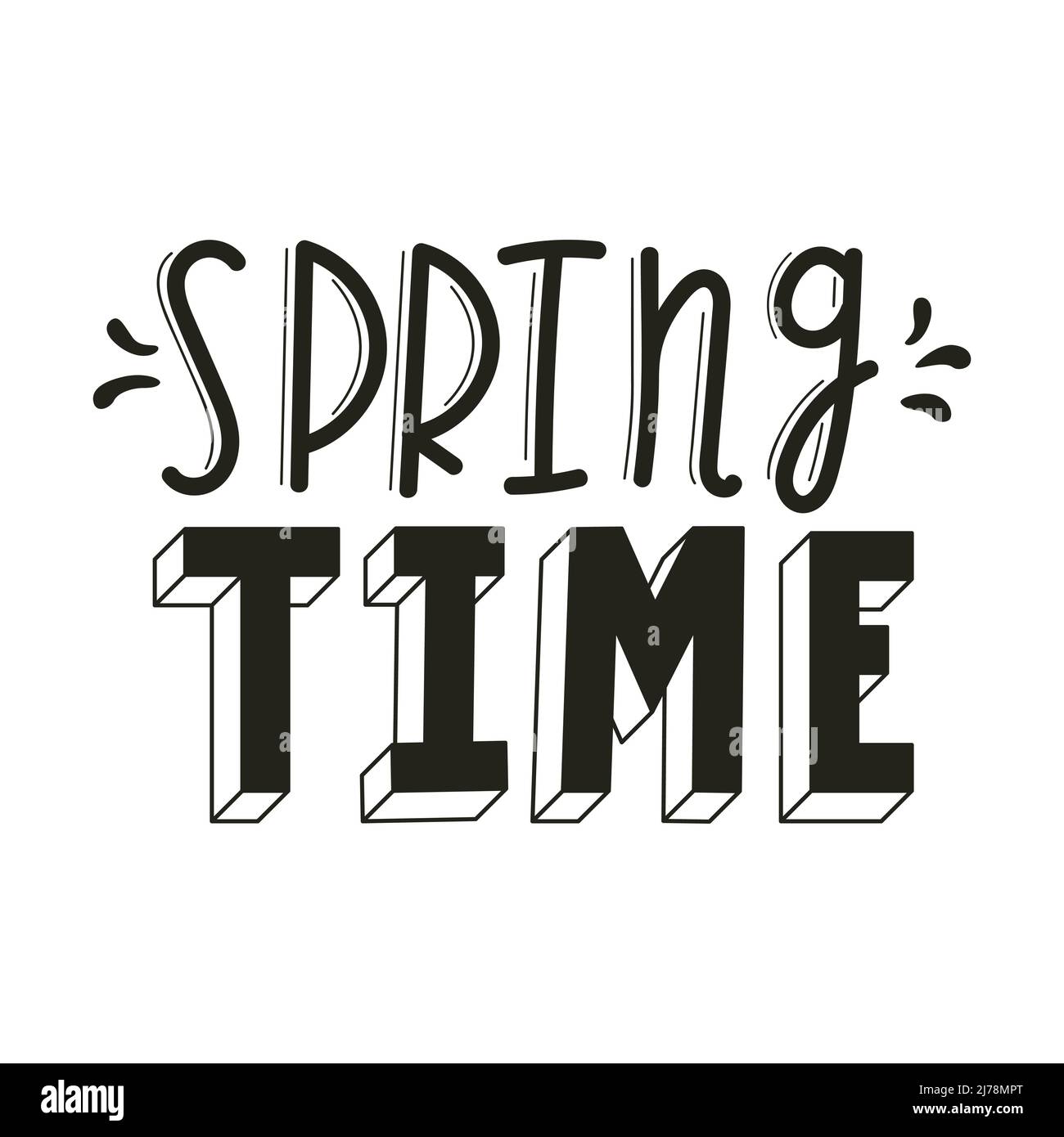 Spring time. Hand lettering with three-dimensional letters and lines ...
