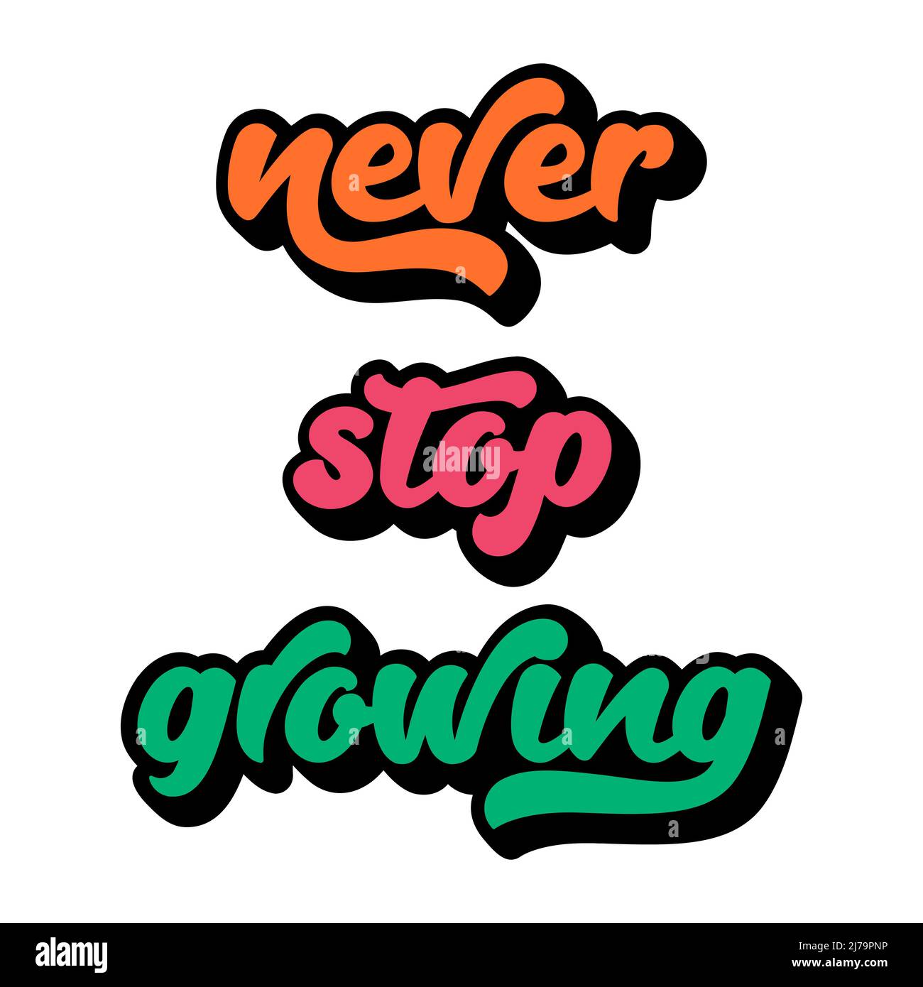Never stop growing vector vectors hi-res stock photography and images ...