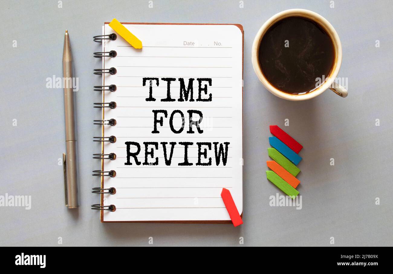 Time For Review text quote on notepad, concept background Stock Photo ...