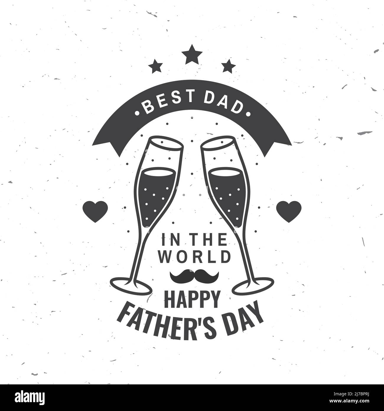 Best dad in the world. Happy Father's Day badge, logo design. Vector ...