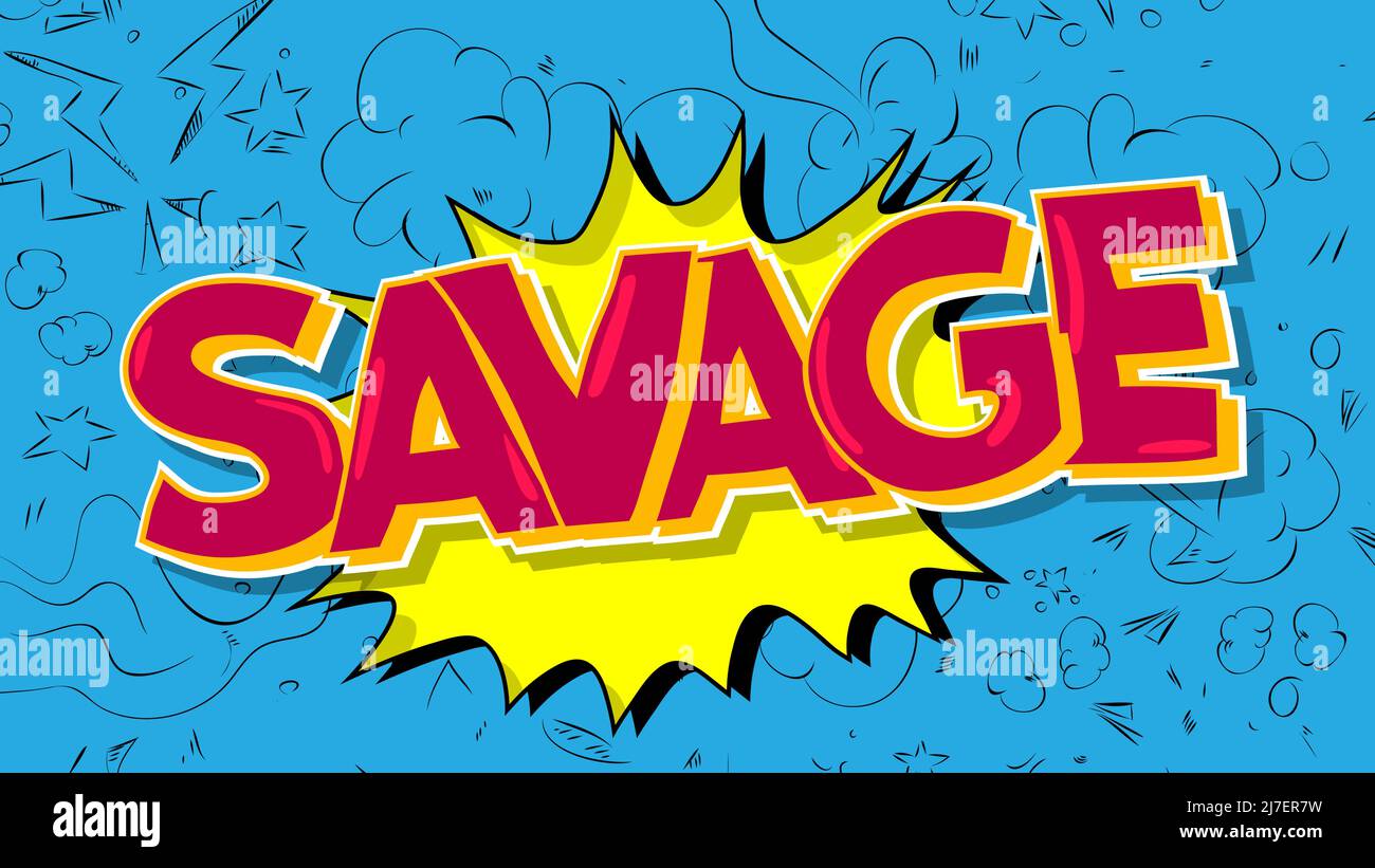 Savage. Word written with Children's font in cartoon style Stock Vector ...