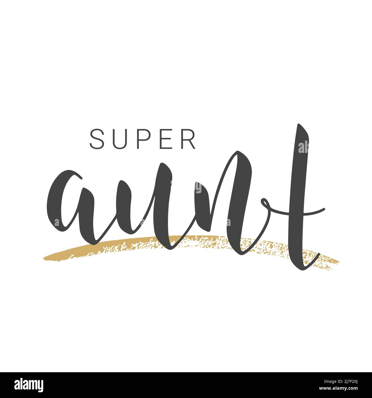 Handwritten Lettering of Super Aunt. Template for Banner, Greeting Card ...