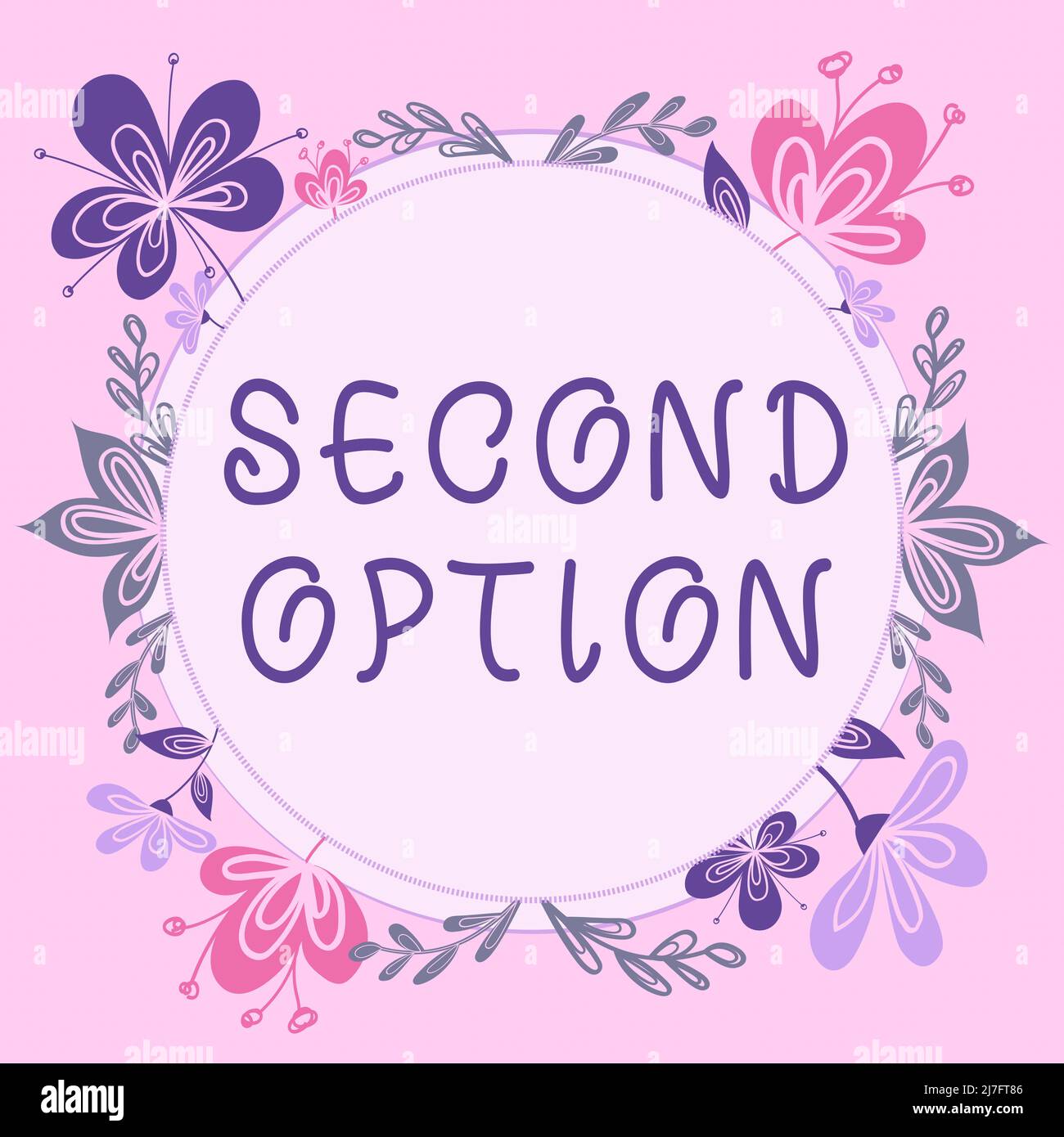 Text showing inspiration Second Option. Business showcase Next Fiddle ...