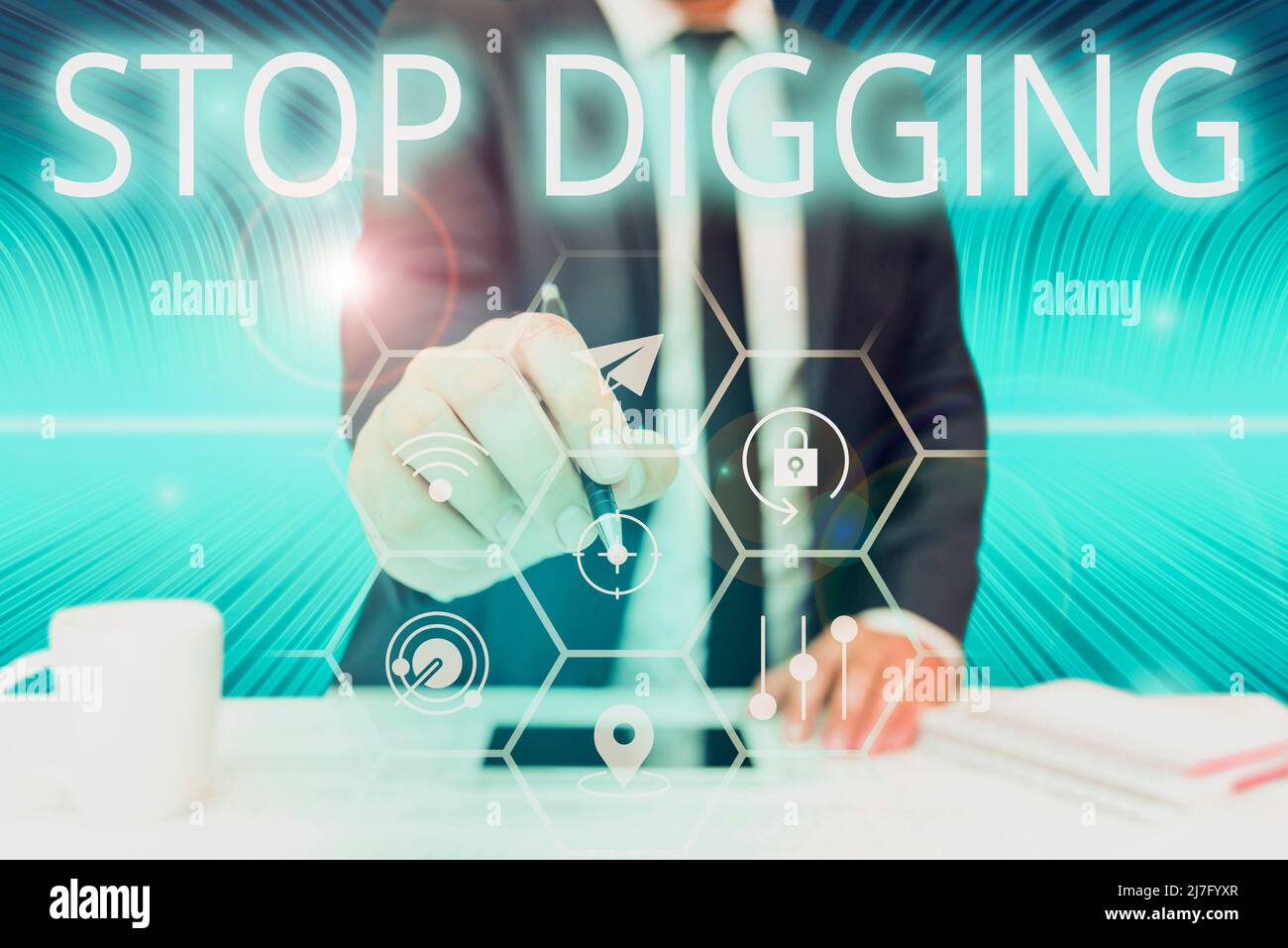 Sign displaying Stop Digging. Business approach Prevent Illegal ...