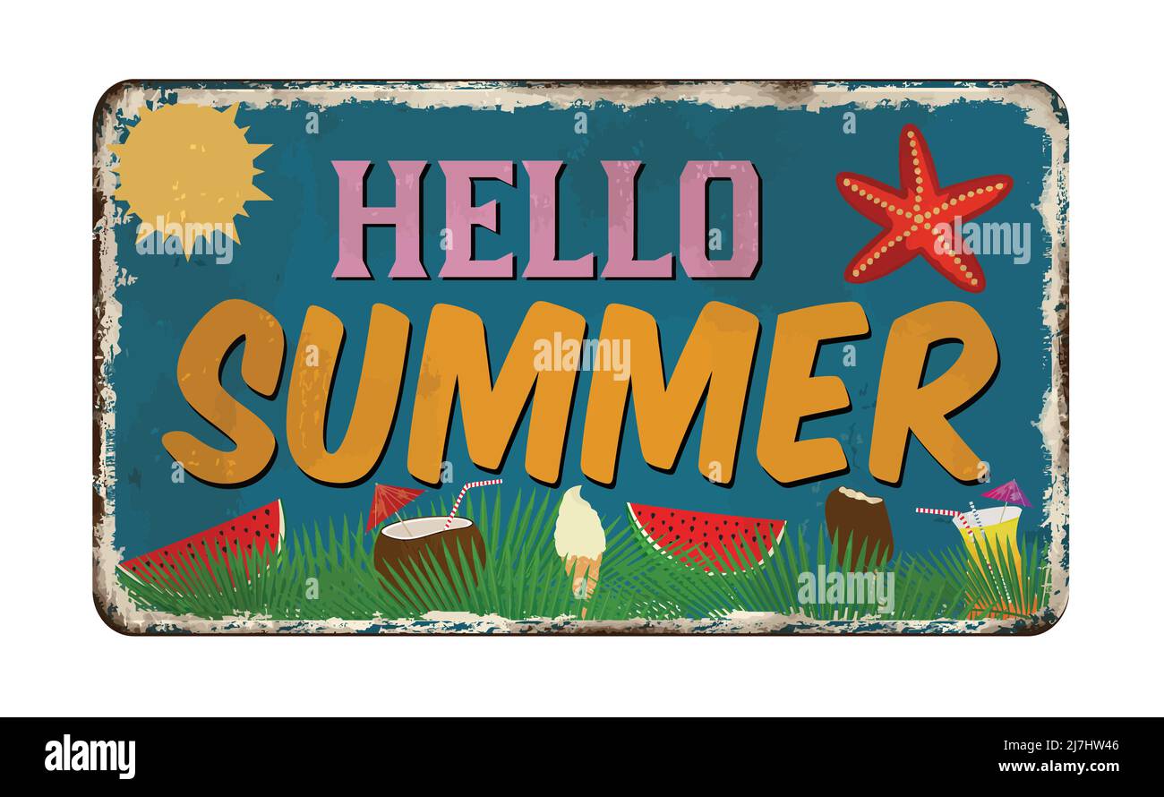 Hello summer vintage rusty metal sign on a white background, vector ...