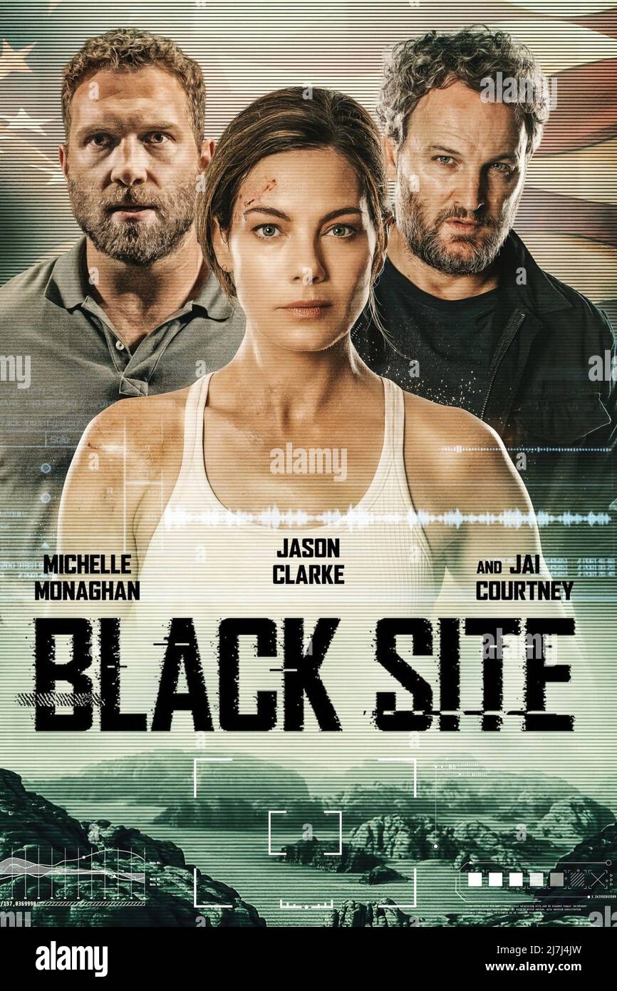 BLACK SITE, poster, from left: Jai Courtney, Michelle Monaghan, Jason ...