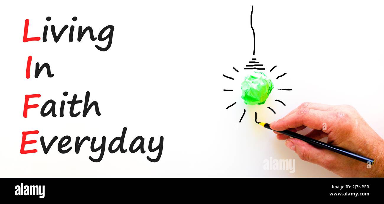 LIFE living in faith everyday symbol. Concept words LIFE living in ...