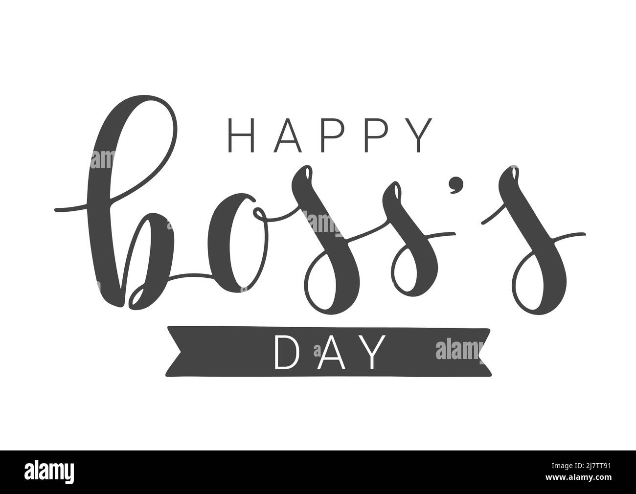 Vector Illustration. Handwritten Lettering of Happy Boss's Day ...