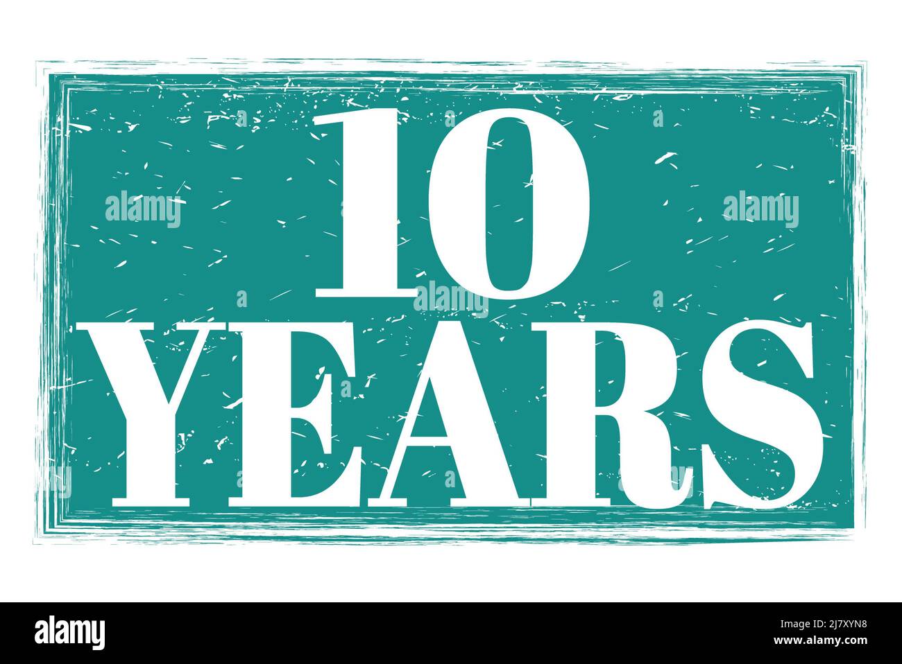 10 YEARS, words written on blue grungy stamp sign Stock Photo - Alamy