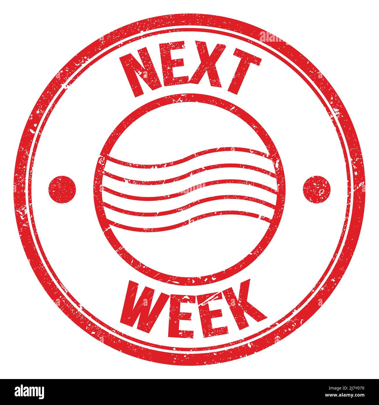 NEXT WEEK text written on red round postal stamp sign Stock Photo - Alamy