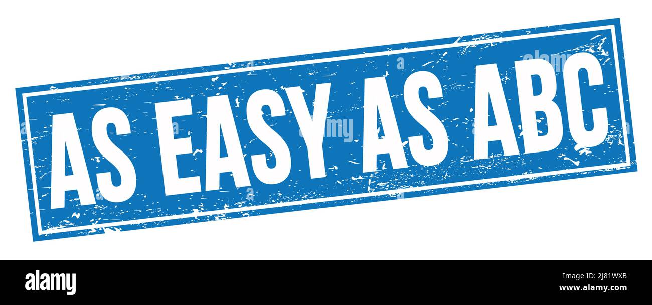 AS EASY AS ABC text on blue grungy rectangle stamp sign Stock Photo - Alamy