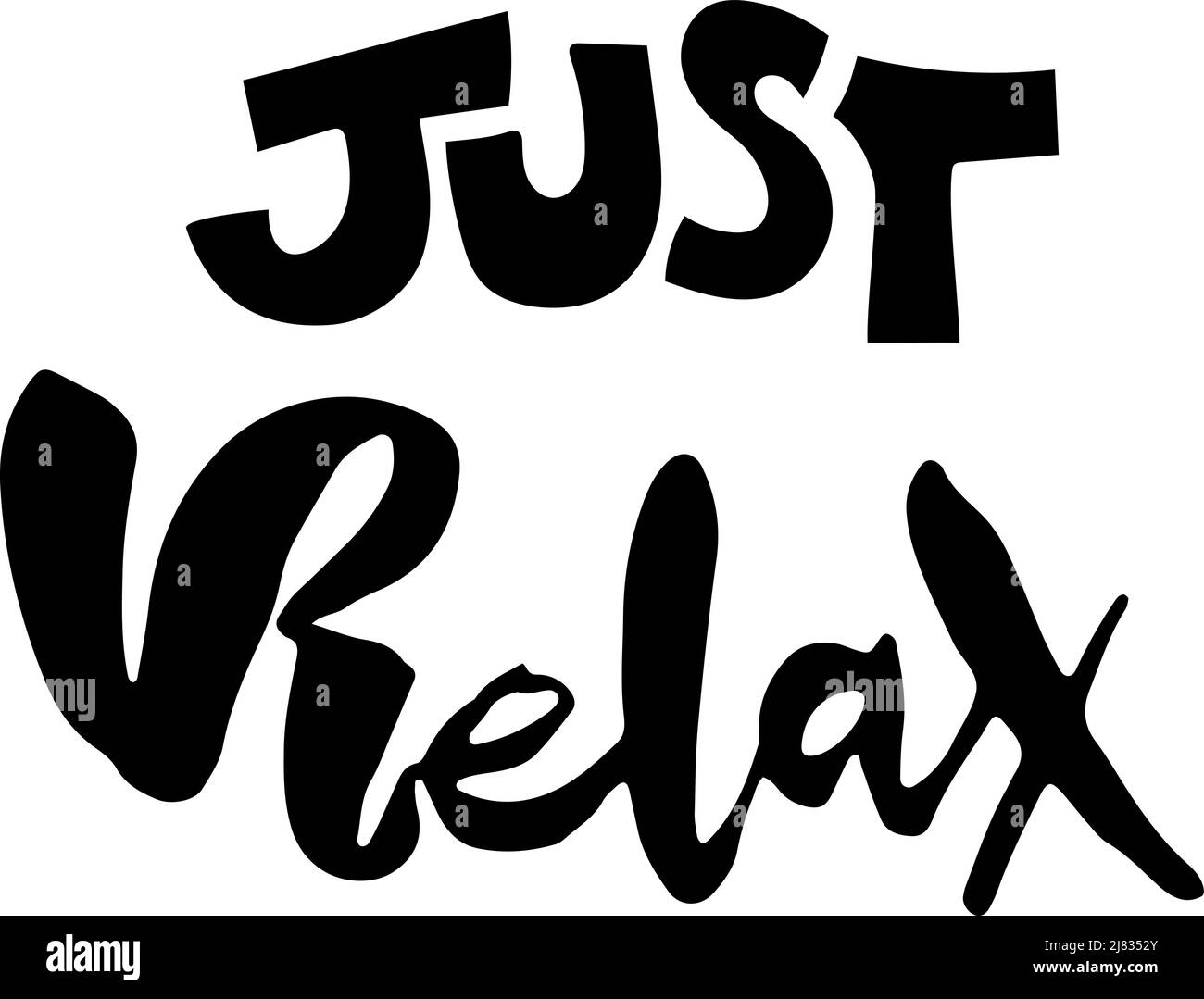 Just relax. Calligraphy poster. Modern brush lettering Stock Vector ...