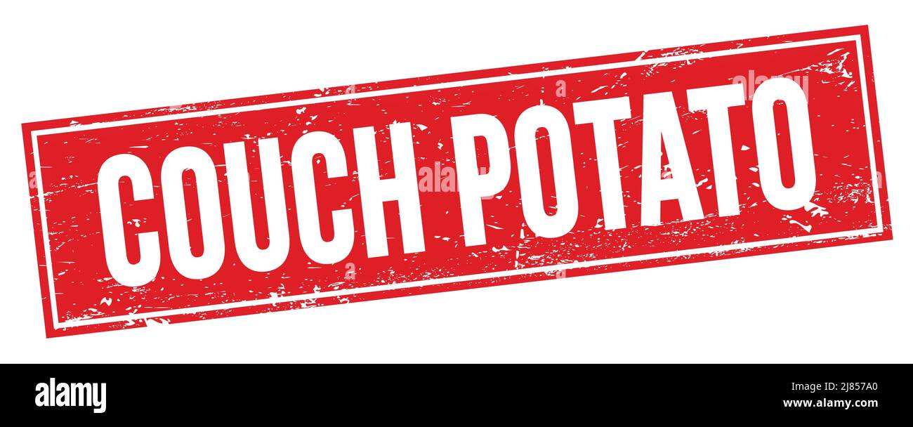 COUCH POTATO text on red grungy rectangle stamp sign Stock Photo - Alamy