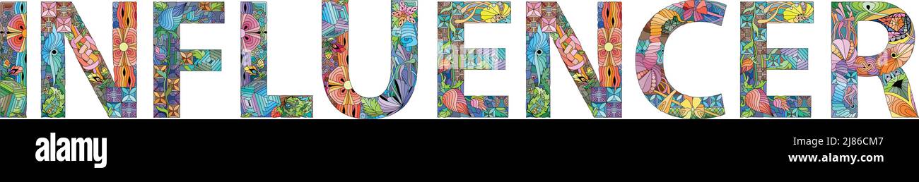 Hand-painted art design. Hand drawn illustration word INFLUENCER for t ...