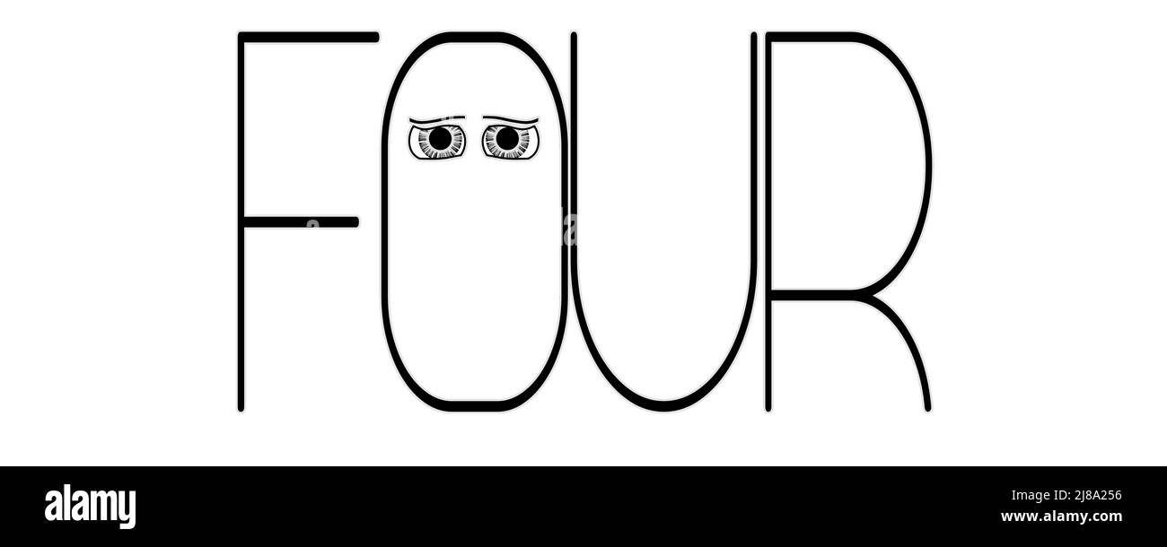 Black numeral word FOUR on white with a pair of cartoon eyes Stock ...