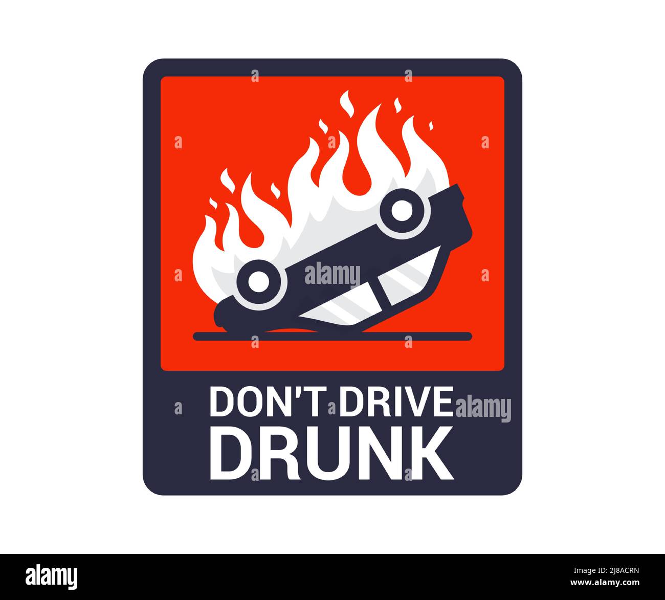 burning overturned car. Don't drive drunk poster. flat vector ...