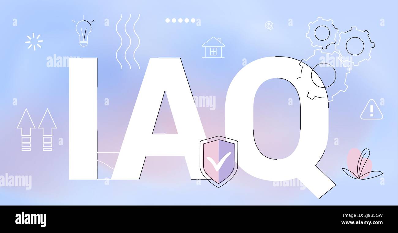 IAQ Indoor Air Quality acronym Business concept for presentations and ...