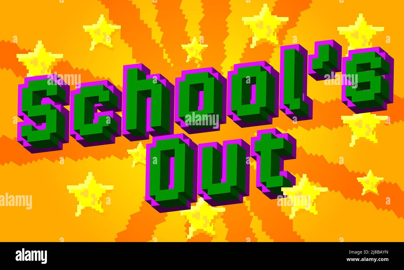 School's Out, pixelated word with geometric graphic background. Vector ...